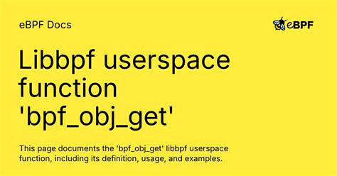 libbpf userspace function bpf obj get ebpf docs
