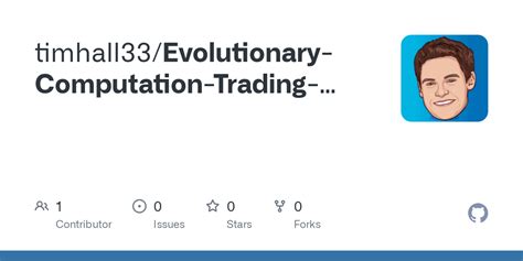Github Timhall33evolutionary Computation Trading Strategy Models