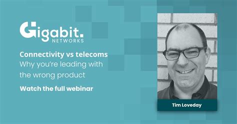 Connectivity Vs Telecoms Why Youre Leading With The Wrong Product