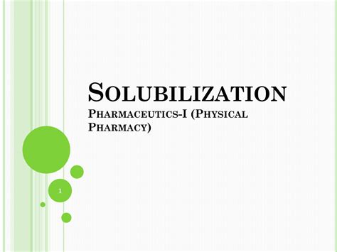 Solution Solubilization Surfactants Their Properties And Types Micelles Their Formulation