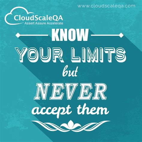 Dont Accept Limits Cloudscaleqa Qaengineer Agiletesting Seleniumwebdrivern Cloudscaleqa