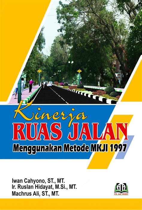 KINERJA RUAS JALAN Menggunakan Metode MKJI BOOKS AARIZKY