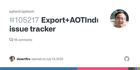Exportaotinductor Issue Tracker · Issue 105217 · Pytorchpytorch · Github