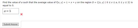 Solved Find The Value Of A Such That The Average Value Of Chegg Com