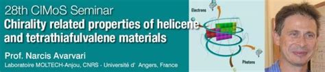 The 28th Cimos Seminar Chirality Related Properties Of Helicene And Tetrathiafulvalene Materials