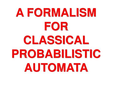 Ppt Quantum Automata Formalism Powerpoint Presentation Free Download Id614353