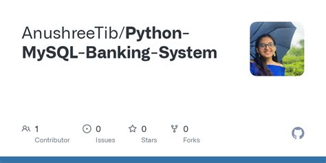 Github Anushreetib Python Mysql Banking System