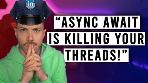 Stop Using Async Await In NET To Save Threads Code Cop 018 YouTube