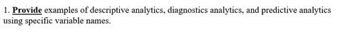 Solved 1 Provide Examples Of Descriptive Analytics