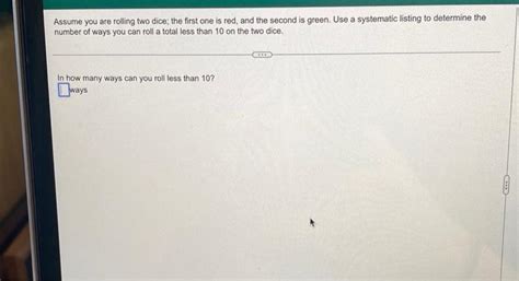 Solved Assume You Are Rolling Two Dice The First One Is