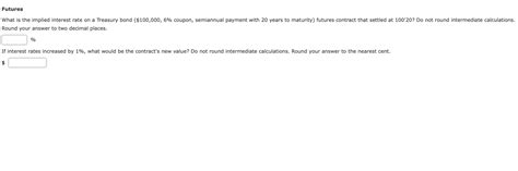 Solved Futures What Is The Implied Interest Rate On A Chegg Com