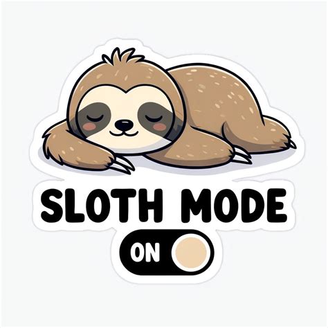 Cozy Sloth Mode On Sticker Design With Cute Character Illustration