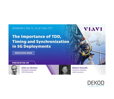 Webinar “the Importance Of Tdd Timing And Synchronization In 5g Deployment” Dekod Telekom D O O