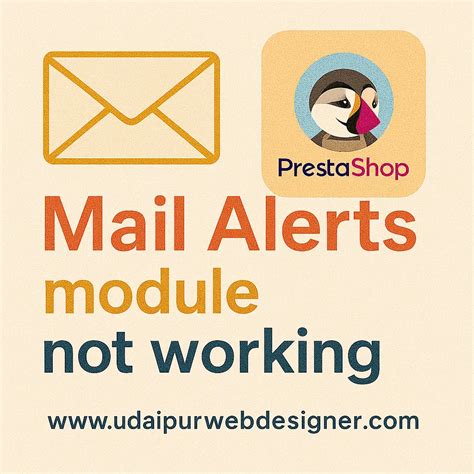 Prestashop Mail Alerts Module Not Working Anymore Godaddy