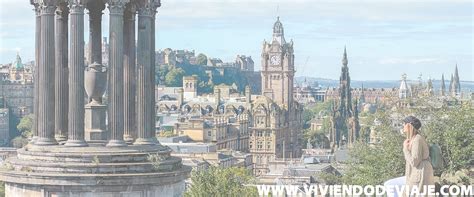 Guía De Viaje A Edimburgo Por Libre Todo Lo Que Necesitas Saber