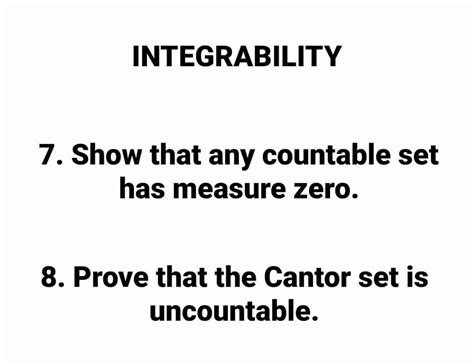 Solved INTEGRABILITY Show That Any Countable Set Has Chegg