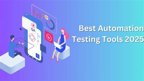 7 Best Automation Testing Tools For 2025