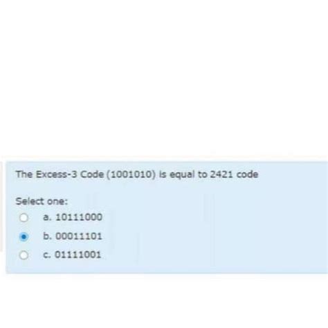 Solved The Excess 3 ﻿code 1001010 ﻿is Equal To 2421 ﻿code
