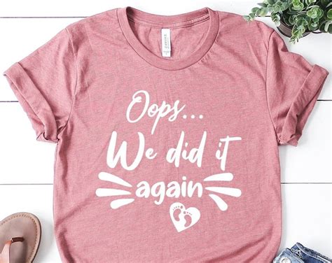 Oops We Did It Again Shirt Pregnant T Shirt Pregnancy Announcement