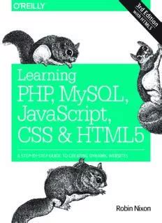 Learning PHP MySQL JavaScript CSS HTML Third Edition A Step By Step Guide To Creating