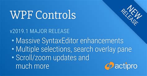 Wpf Controls 20191 Released The Actipro Blog