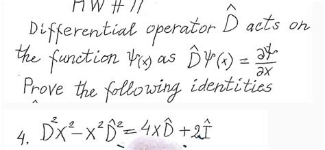 solved differential operator d acts on the function ψ x as