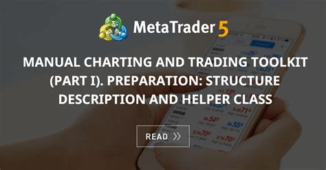 Manual Charting And Trading Toolkit Part I Preparation Structure