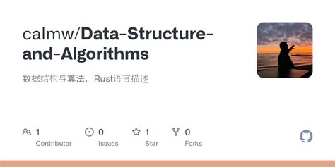 Github Calmwdata Structure And Algorithms 数据结构与算法，rust语言描述