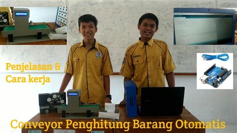Conveyor Penghitung Barang Otomatis Menggunakan Arduino Uno Dan Sensor Inframerah Teknik