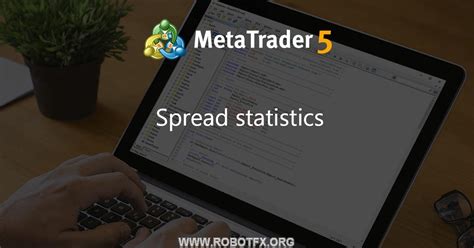 Spread Statistics Indicator Metatrader 5 Download Metatrader