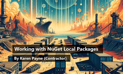 Working With Nuget Local Packages