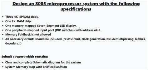 Solved Design An 8085 ﻿microprocessor System With The