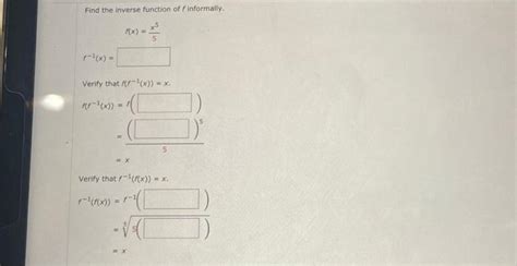 Solved Find The Inverse Function Of F Informally F X