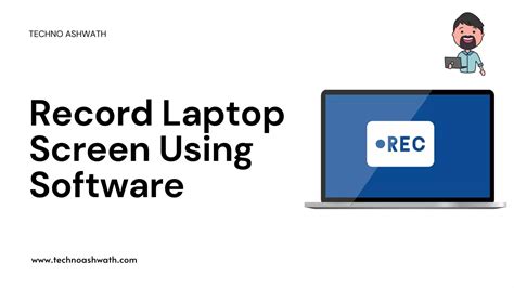 how to record laptop screen using software techno ashwath