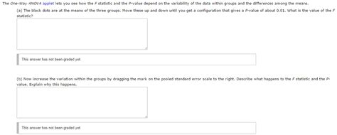 Solved The One Way Anova Applet Lets You See How The F