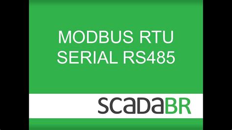 25 Scadabr Modbus Rtu Rs485 Youtube