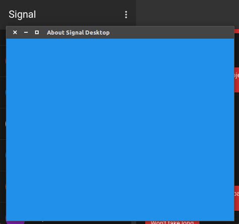About Signal Desktop Is Blank Issue Signalapp Signal Desktop GitHub