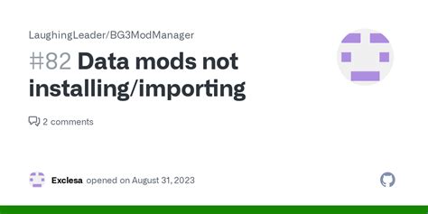 Data Mods Not Installing Importing Issue Laughingleader Bg Modmanager Github