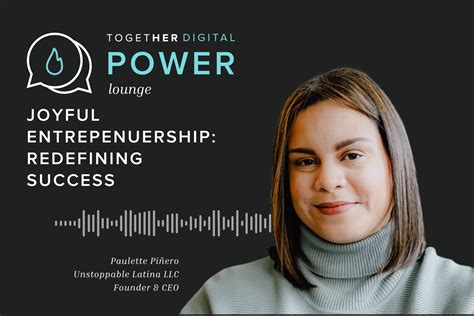 Joyful Entrepreneurship Redefining Success Paulette Piñero S3 E10 Together Digital