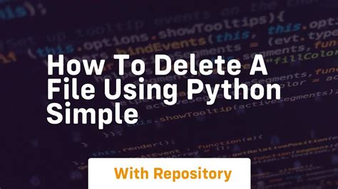 How To Delete A File Using Python Simple Youtube