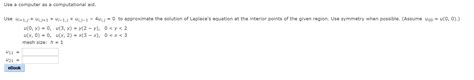 Solved Use A Computer As A Computational Aid Use Ui1j