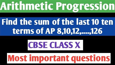 Sum Of Ap Class 10 Arithmetic Progression 5 Important Questions Youtube