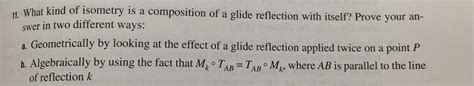 Solved What Kind Of Isometry Is A Composition Of A Glide