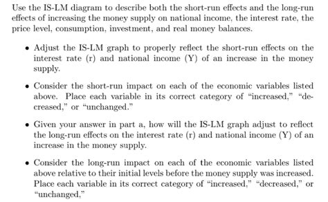 Solved Draw The Graph Use The Is Lm Diagram To Describe Both