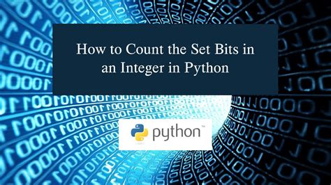 How To Count The Set Bits In An Integer In Python Sourcecodester
