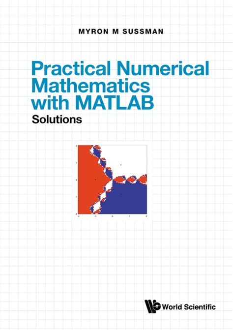 Practical Numerical Mathematics With Matlab A Workbook And Solutions Premiumjs Store
