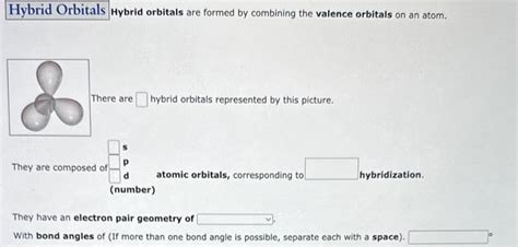 Solved Hybrid Orbitals Are Formed By Combining The Valence