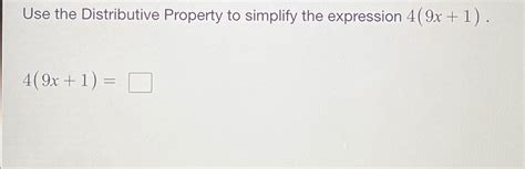 Solved Use The Distributive Property To Simplify The Chegg