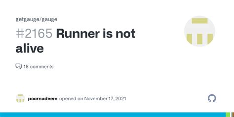Runner Is Not Alive · Issue 2165 · Getgaugegauge · Github