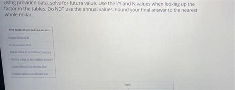 Solved Using Provided Data Solve For Future Value Use The Chegg